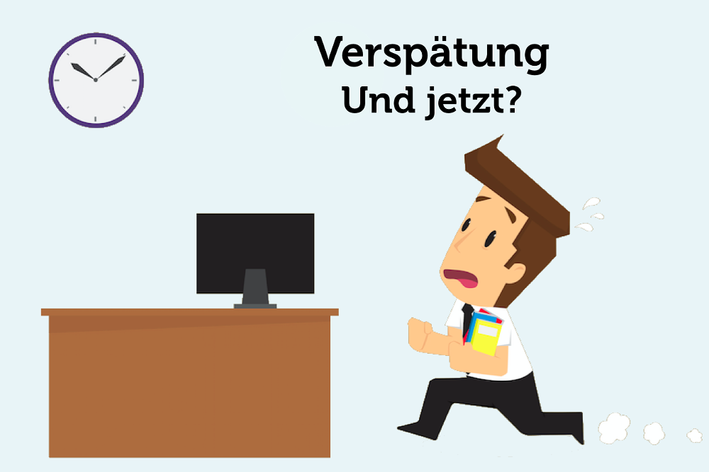 Verspätung: Und jetzt?