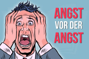 Angst und Angststörungen überwinden: 10 einfache Regeln