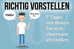 Vorstellen, aber richtig: 7 charmante Wege für Ihre Vorstellung