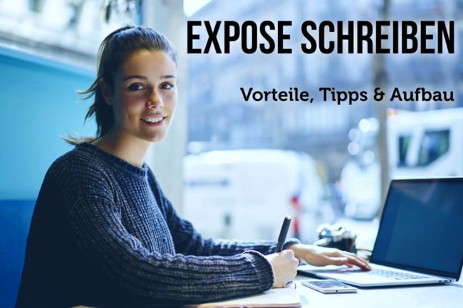 Exposé schreiben: So gelingt es